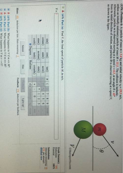 Solved (3%) Problem 6 Aparticle of mass m 1A and initial | Chegg.com