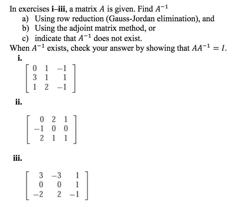 Solved In exercises i - iii, a matrix A is given. Find A^-1 | Chegg.com