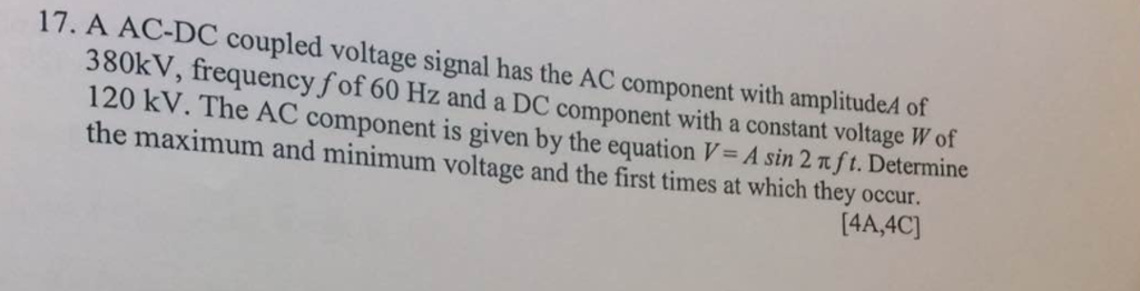 Solved A AC-DC coupled voltage signal has the AC component | Chegg.com
