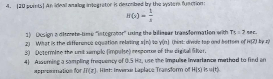 Solved 4. (20 points) An ideal analog integrator is | Chegg.com