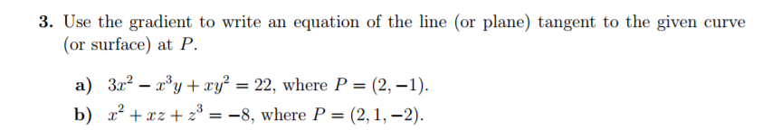 Solved Use the gradient to write an equation of the line (or | Chegg.com
