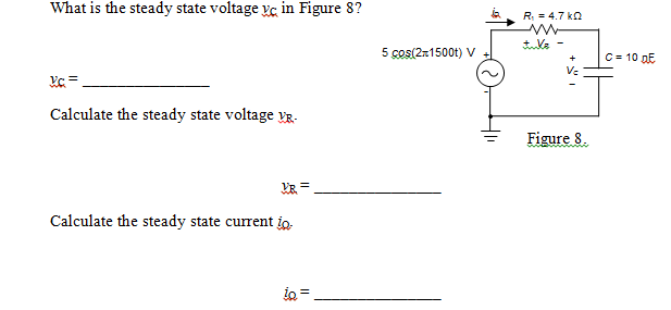 Solved What is the steady state voltage v in Figure 8? What | Chegg.com
