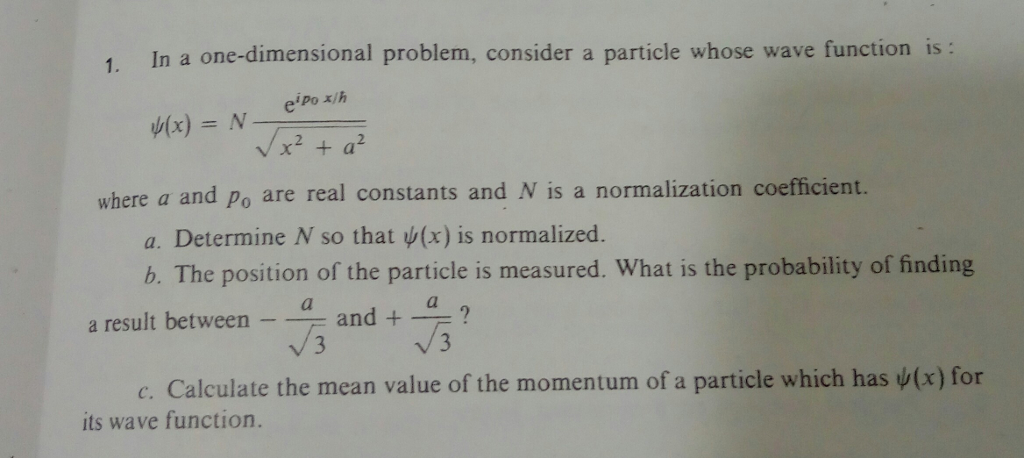 Solved In a one-dimensional problem, consider a particle | Chegg.com