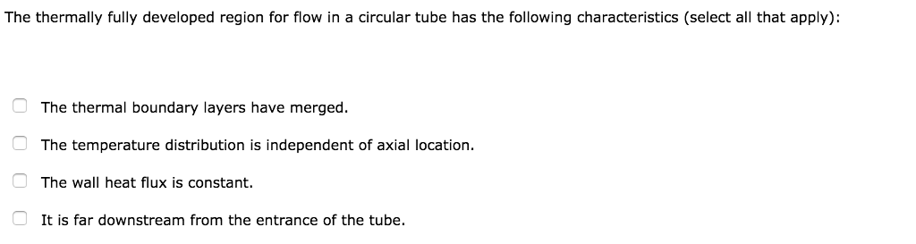 Solved The thermally fully developed region for flow in a | Chegg.com