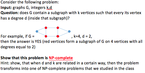 Solved Consider the following problem: Input: graphs G, | Chegg.com
