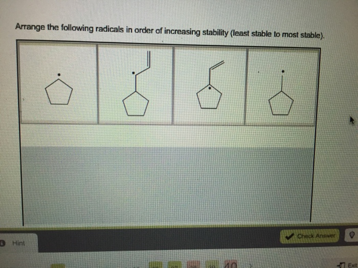 Solved Arrange the following radicals in order of increasing | Chegg.com