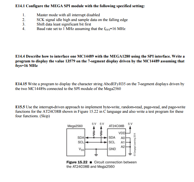 Configure the MEGA SPI module with the following | Chegg.com