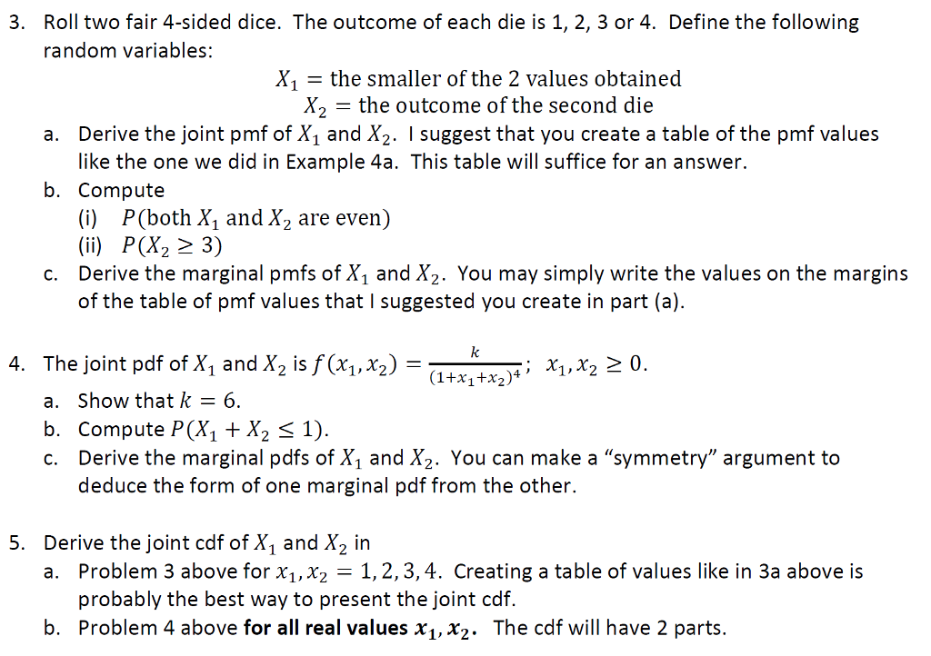 Roll two fair 4-sided dice. The outcome of each die | Chegg.com