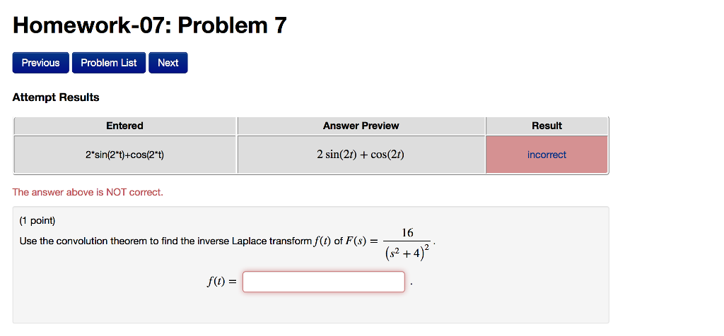 Solved Use The Convolution Theorem To Find The Inverse