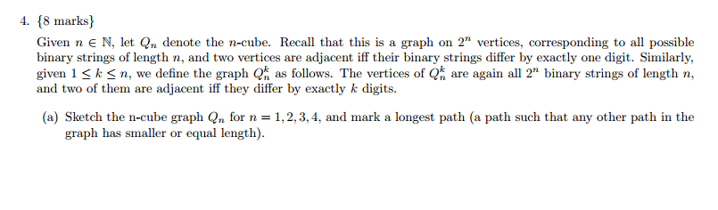 Given n rpsilon N, let Qn denote the n-cube. Recall | Chegg.com