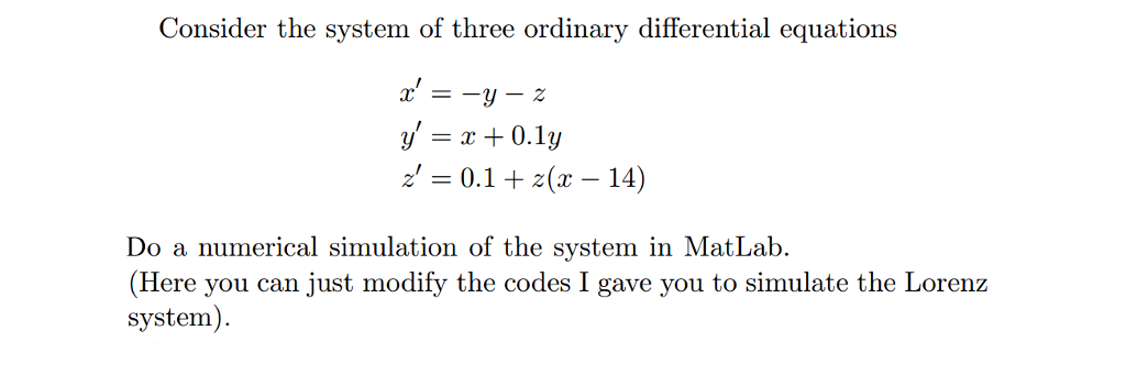 Consider the system of three ordinary differential | Chegg.com