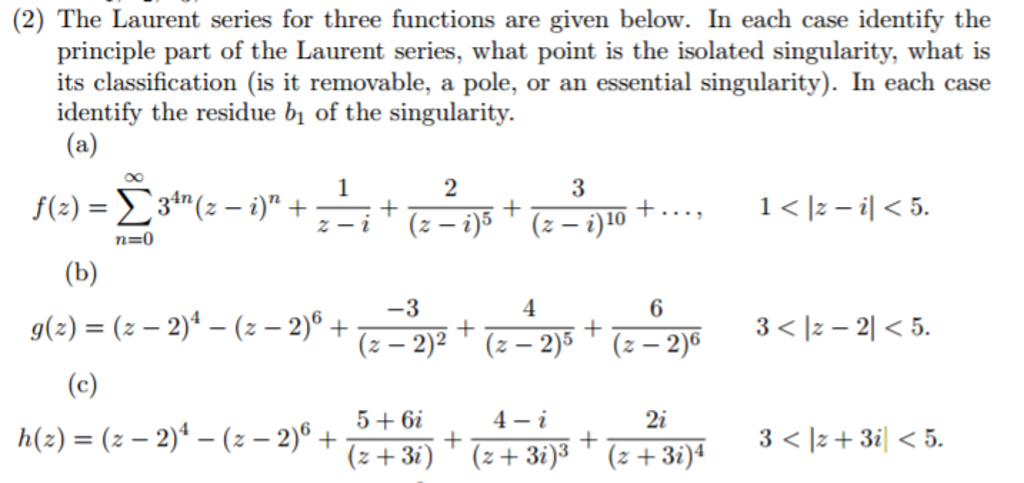 Solved The Laurent Series For Three Functions Are Given