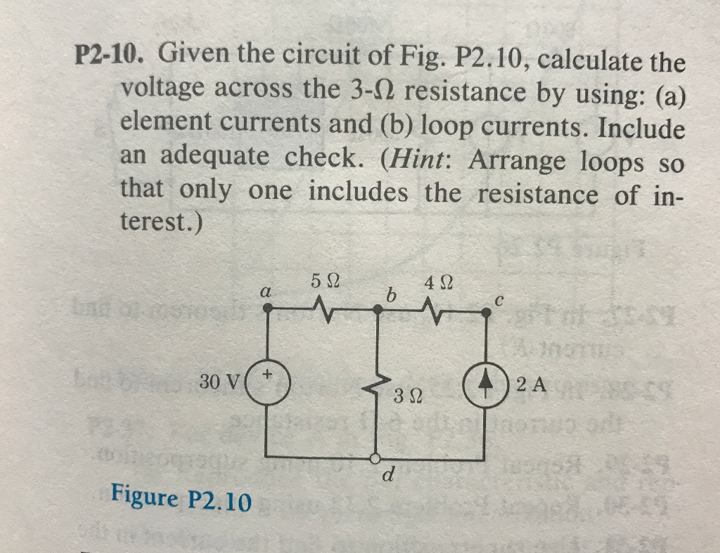 Solved Given the circuit of Fig. P2.10, calculate the | Chegg.com