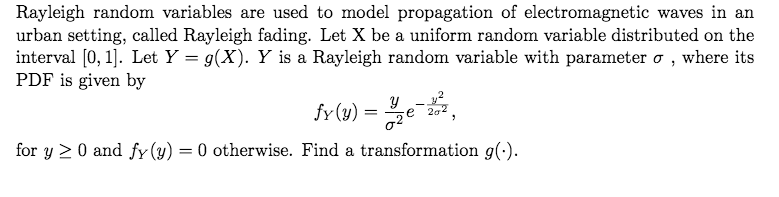 Solved Rayleigh random variables are used to model | Chegg.com