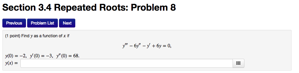 Solved Section 3.4 Repeated Roots: Problem 8 Previous | Chegg.com