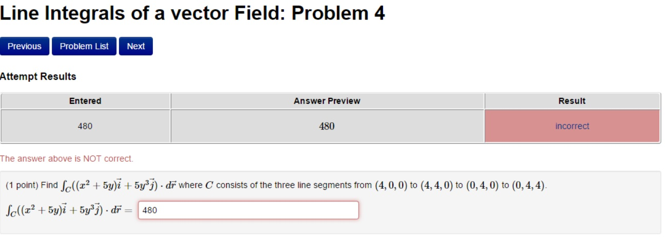 Solved Line Integrals of a vector Field: Problem 4 Attempt | Chegg.com
