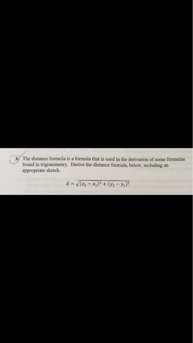 Solved 3 The distance formula is a formula that is used in | Chegg.com