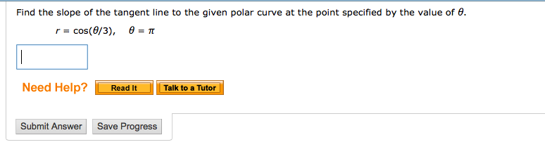 Solved Find the slope of the tangent line to the given polar | Chegg.com
