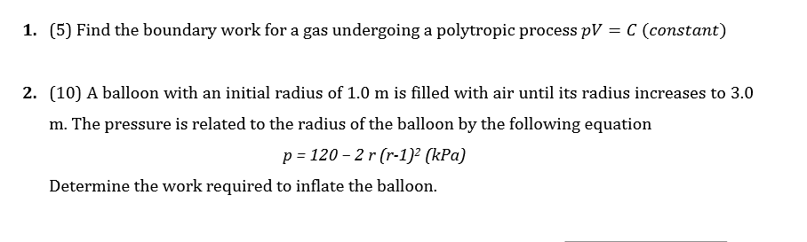 Solved 1. (5) Find the boundary work for a gas undergoing a | Chegg.com