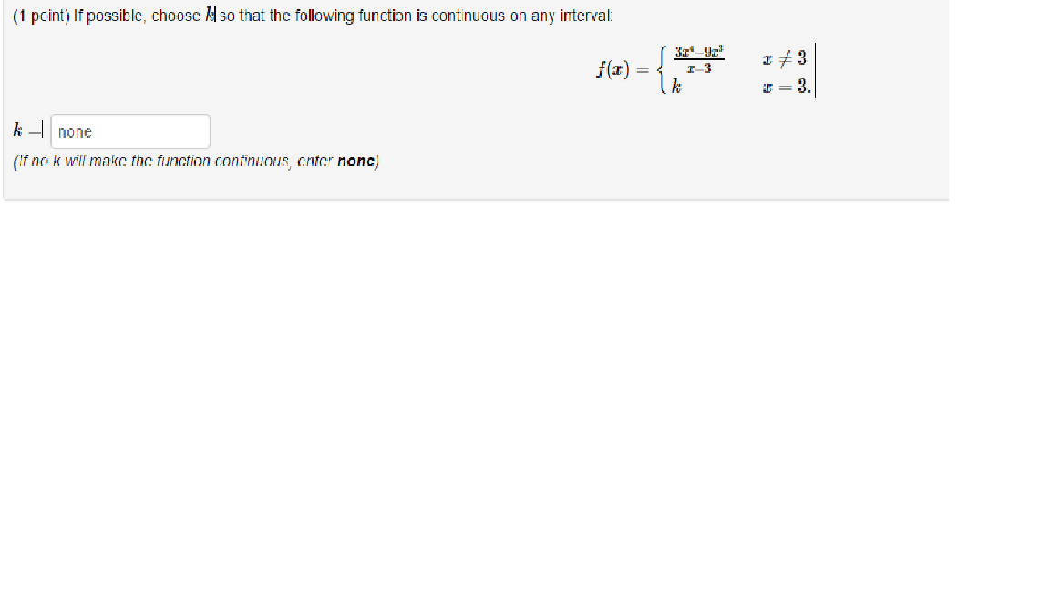 Solved If possible, choose k so that the following | Chegg.com