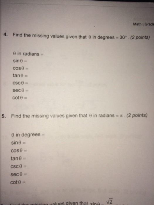 Solved Find the missing values given that theta in degrees = | Chegg.com Solved Find the missing values given that theta in degrees = | Chegg.com