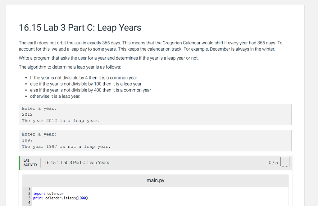 Solved 16.15 Lab 3 Part C: Leap Years The earth does not | Chegg.com
