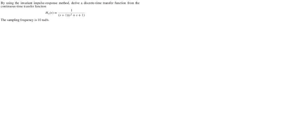 Solved By using the invariant impulse-response method, | Chegg.com