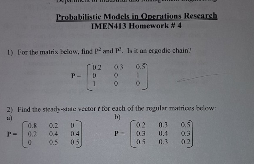 Solved Probabilistic Models in Operations Research IMEN413 | Chegg.com