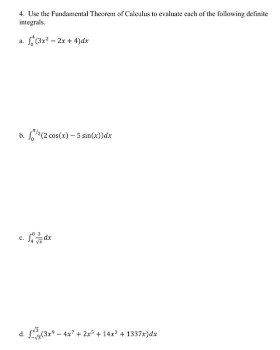 Solved Use the Fundamental Theorem of Calculus to evaluate | Chegg.com