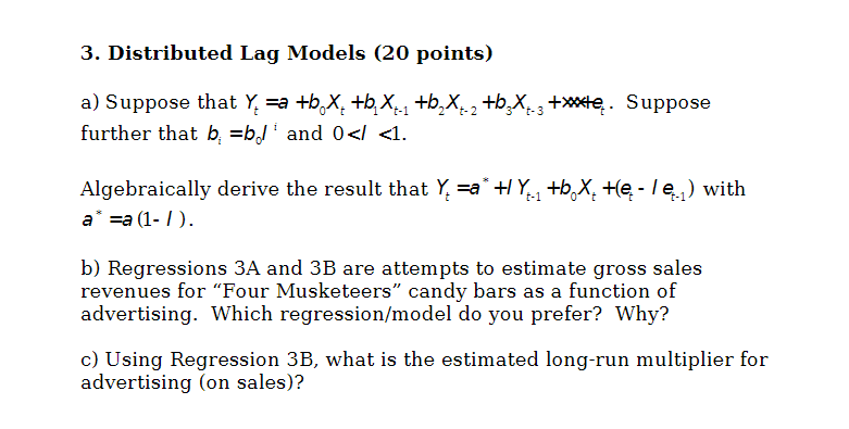 Solved 3. Distributed Lag Models (20 points) Suppose a) | Chegg.com