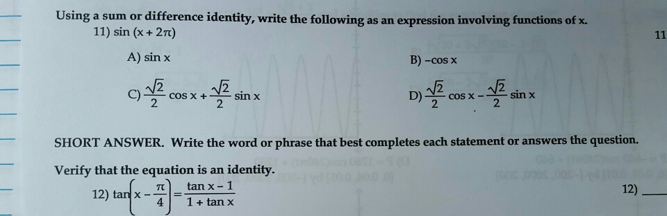 Solved Using a sum or difference identity, write the | Chegg.com