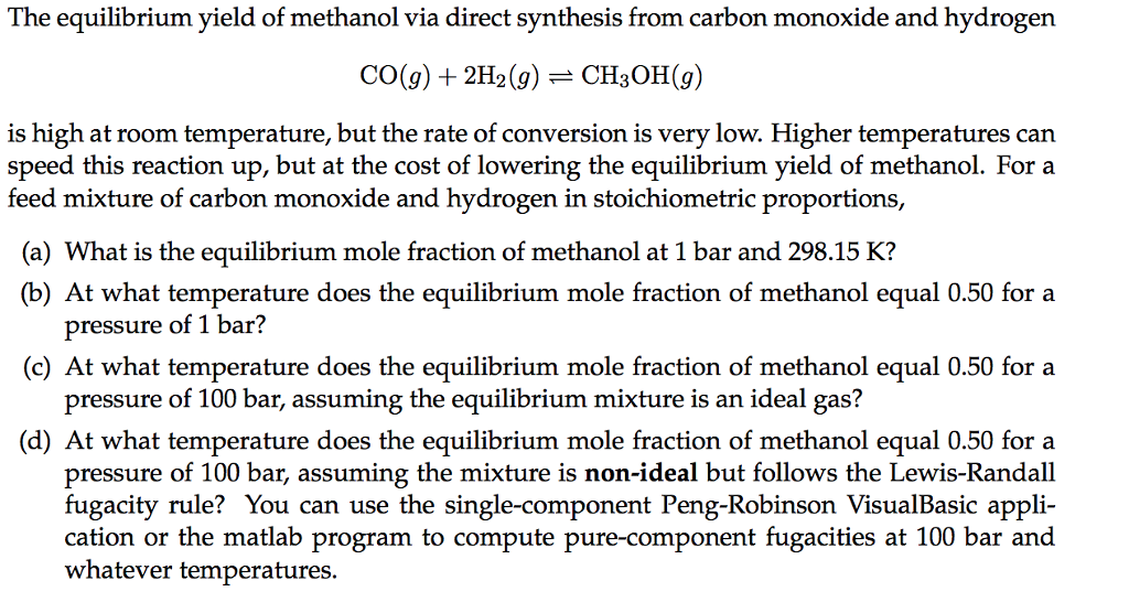 Solved The equilibrium yield of methanol via direct | Chegg.com