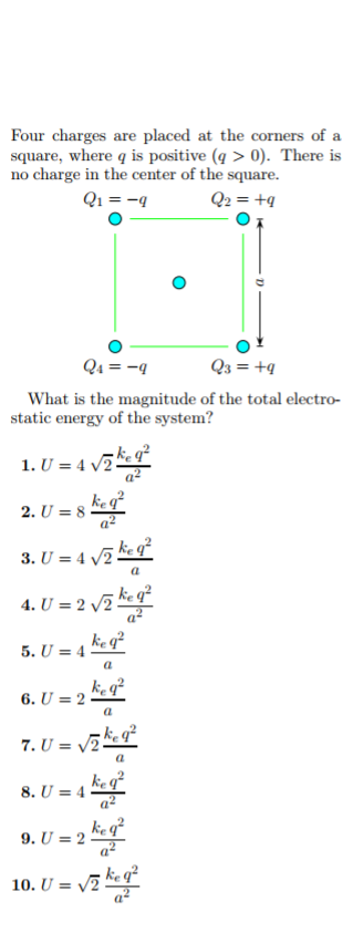 Solved Four charges are placed at the corners of a square; q | Chegg.com