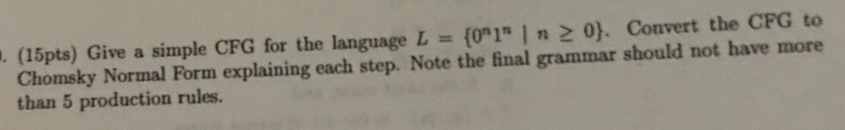 Solved Give a simple CFG for the language L = {0^n 1^n | n | Chegg.com