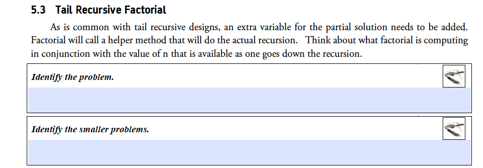 Solved 5.3 Tail Recursive Factorial Factorial will call a | Chegg.com