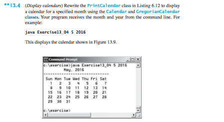 Solved (Display calendars) Rewrite the Print Calendar class | Chegg.com