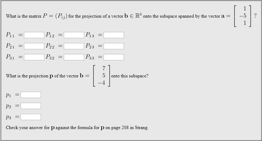 Solved What is the matrix P (Pj) for the projection of a | Chegg.com