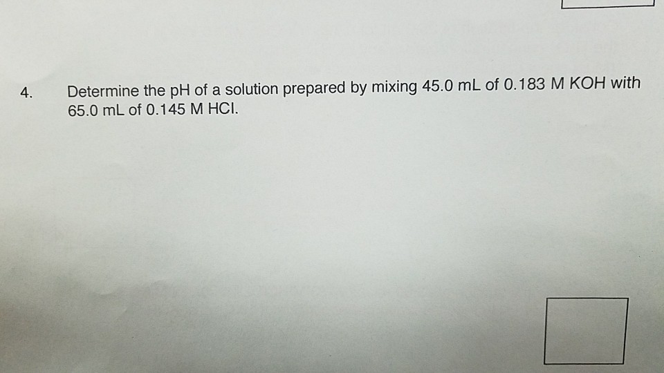 Solved Determine the pH of a solution prepared by mixing | Chegg.com