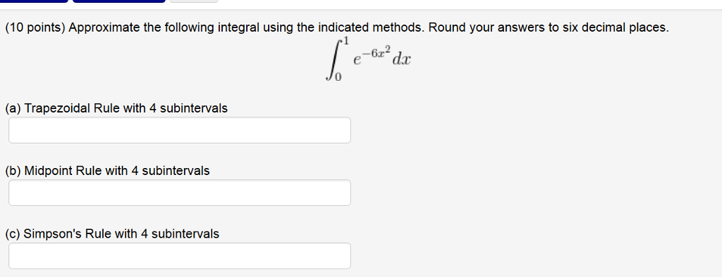 Solved Approximate the following integral using the | Chegg.com
