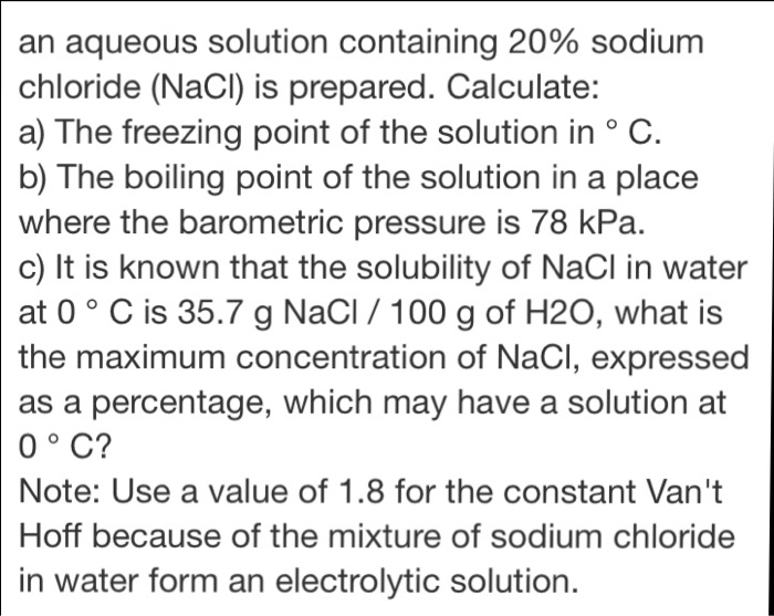 Solved An aqueous solution containing 20% sodium chloride | Chegg.com