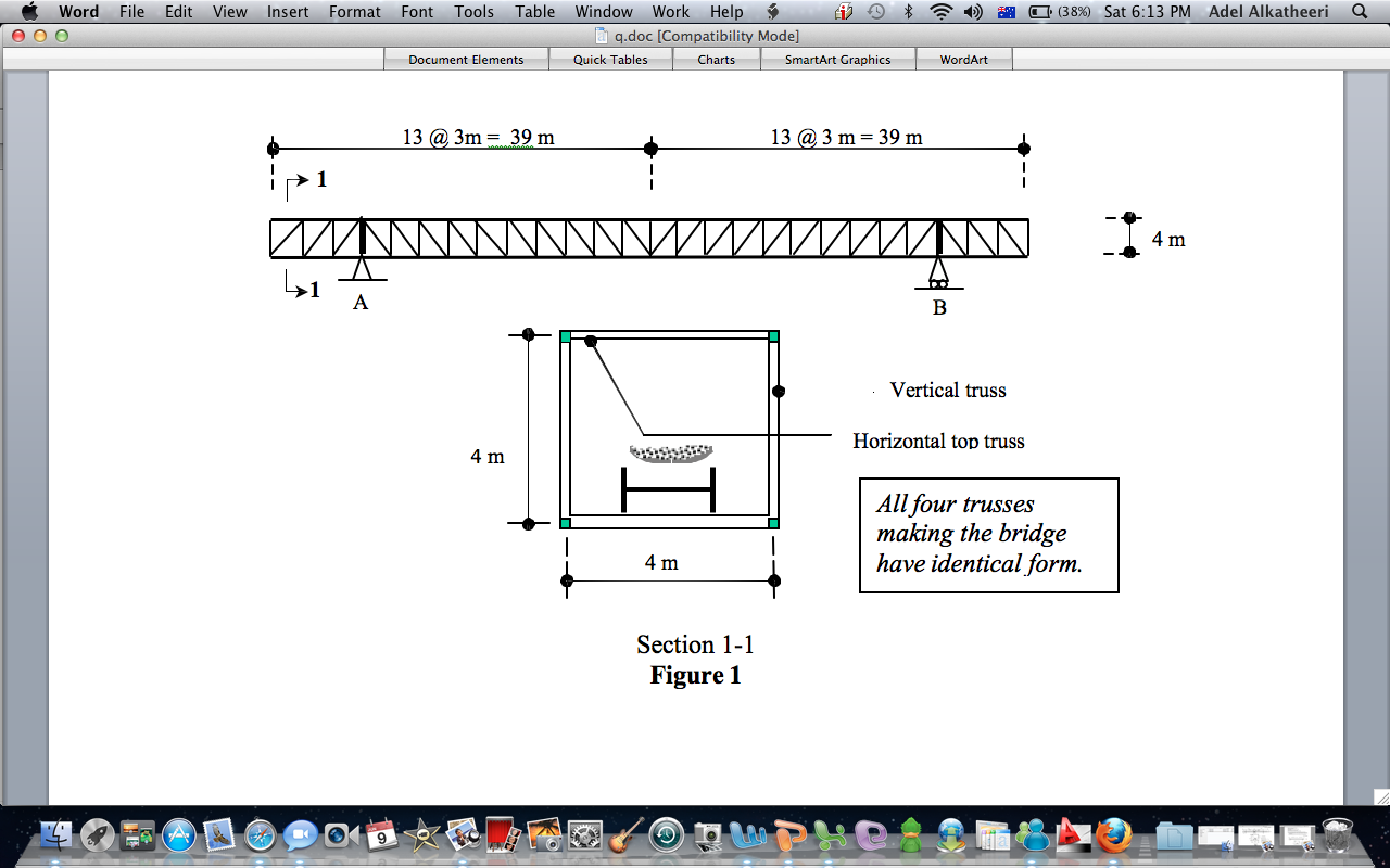 Solved A steel conveyor bridge as shown in Figure above is | Chegg.com