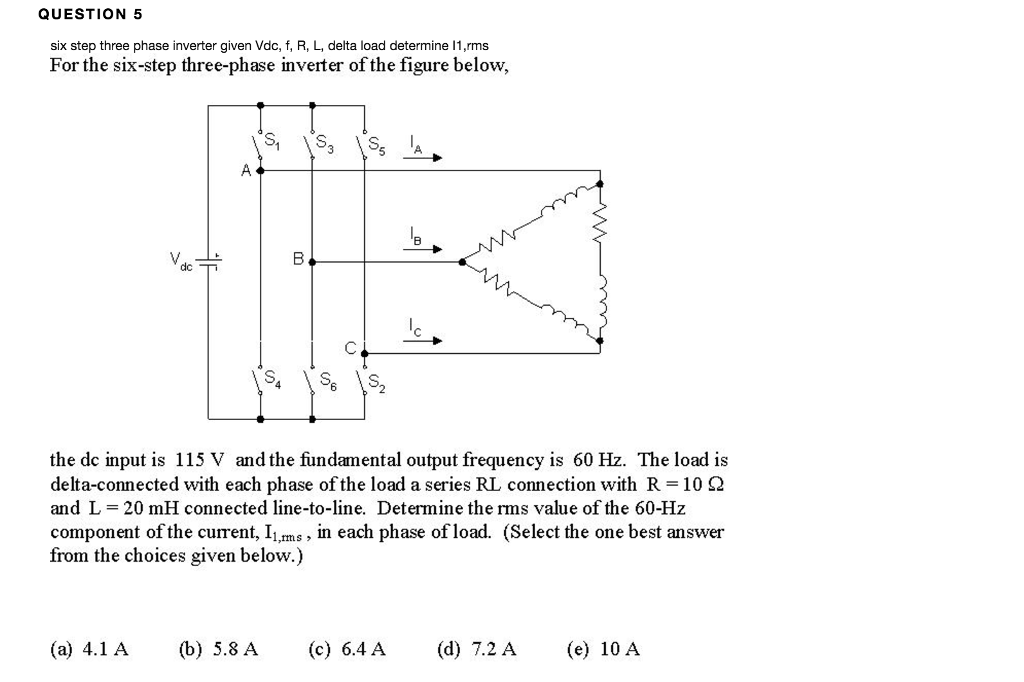 Solved Six step three phase inverters given Vdc, f, R, L, | Chegg.com