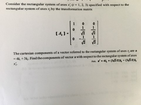 Solved Consider the rectangular system of axes x 1,2, 3) | Chegg.com