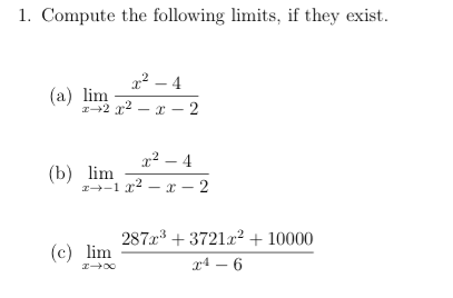 Solved Compute the following limits. if they exist. | Chegg.com
