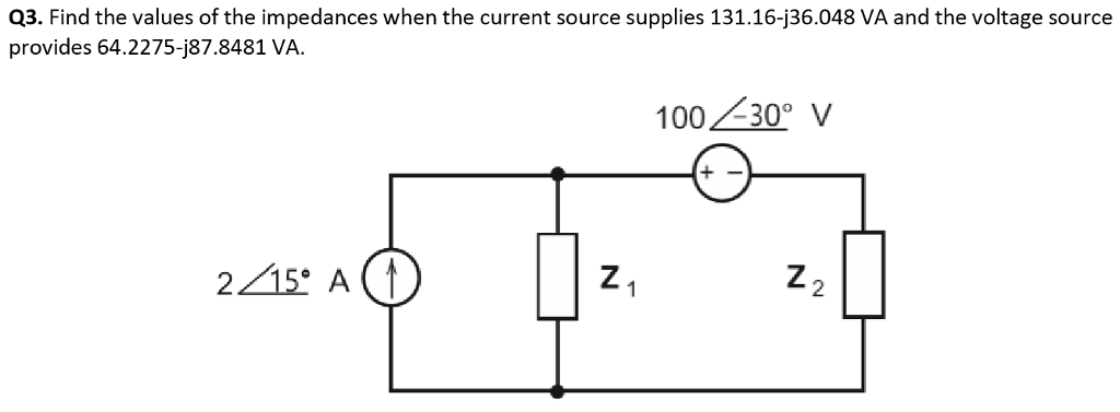 Solved Find the values of the impedances when the current | Chegg.com
