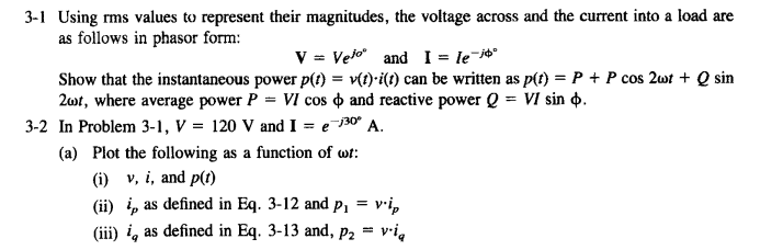 Solved Using rms values to represent their magnitudes, the | Chegg.com