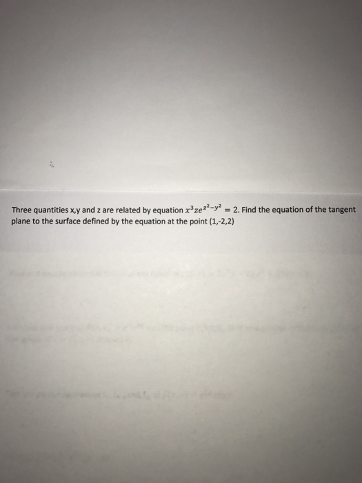 Solved Three quantities x, y and z are related by equation | Chegg.com