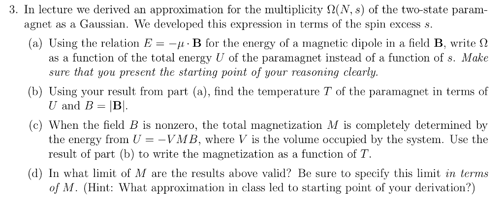 Solved 3 In Lecture We Derived An Approximation For The
