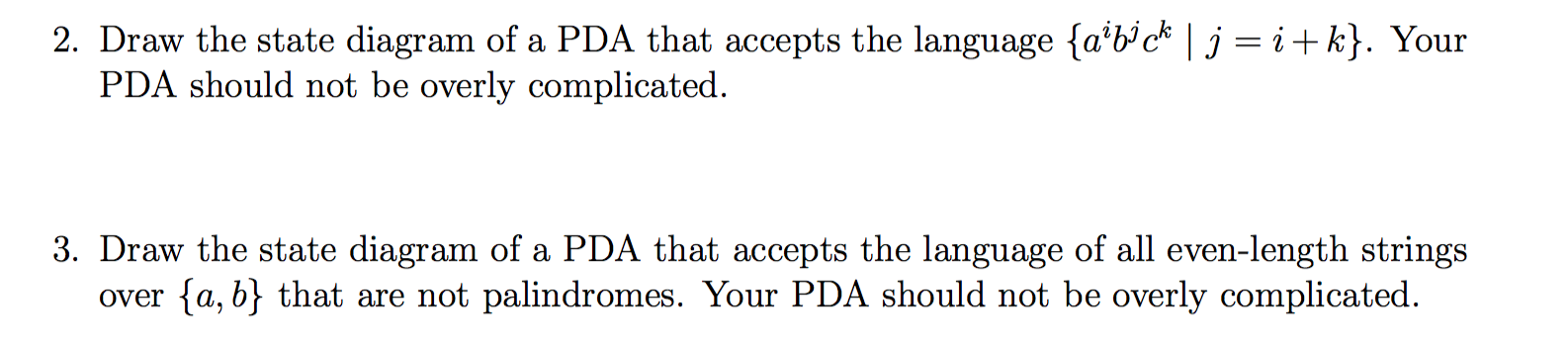 Solved Draw the state diagram of a PDA that accepts the | Chegg.com