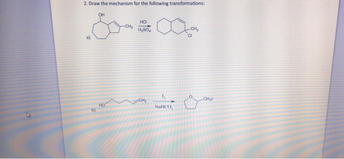 Solved Draw the mechanism for the following transformations: | Chegg.com